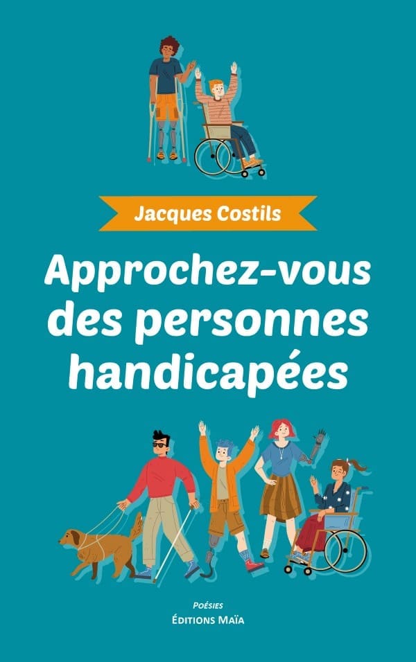 Approchez-vous des personnes handicapées par Jacques Costils • Achat en ...