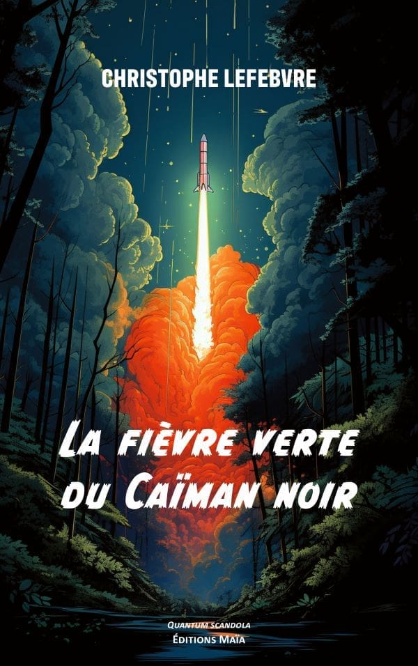 La fièvre verte du caïman noir par Christophe Lefebvre • Achat en ligne ...