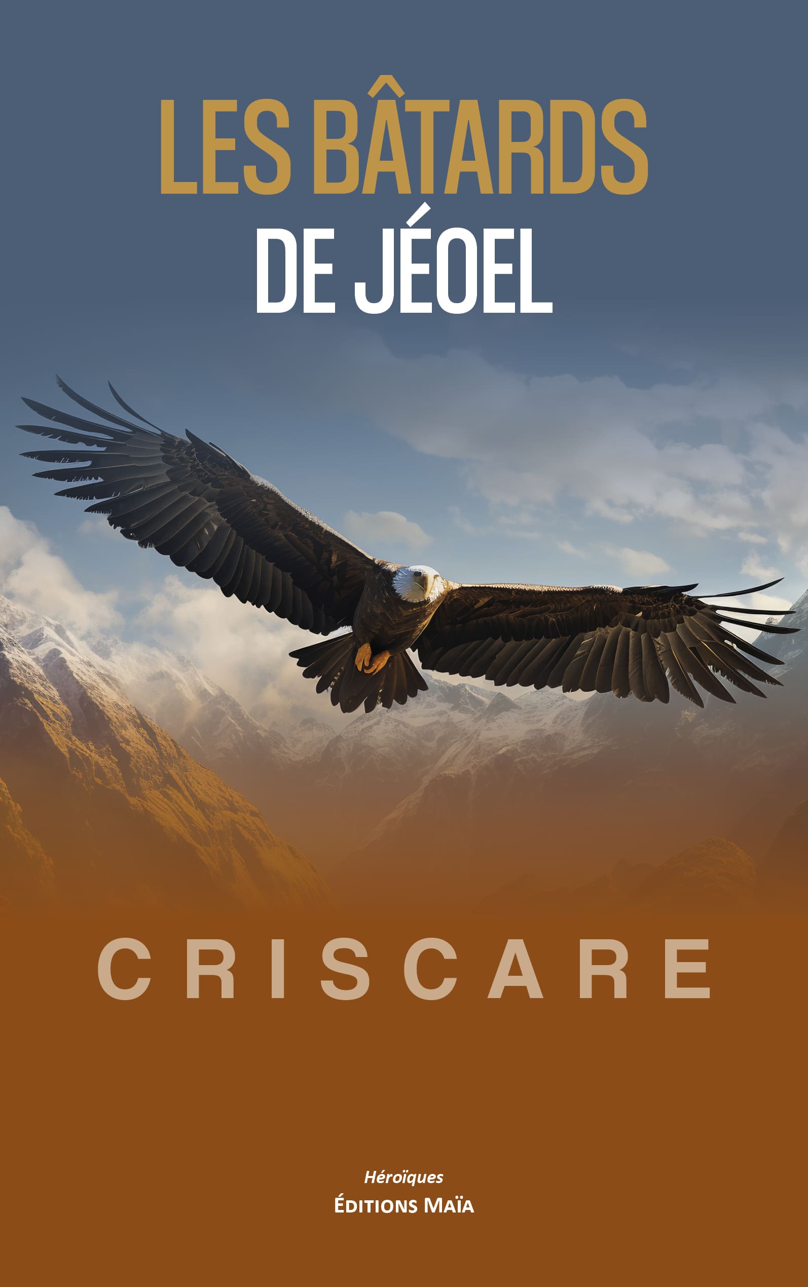 Les Bâtards de Jéoel par CrisCare • Achat en ligne avec Editions Maïa