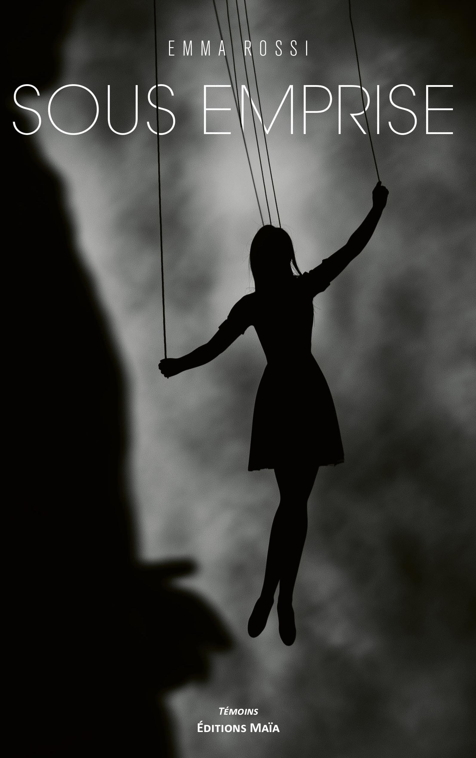 Sous emprise par Emma Rossi • Achat en ligne avec Editions Maïa