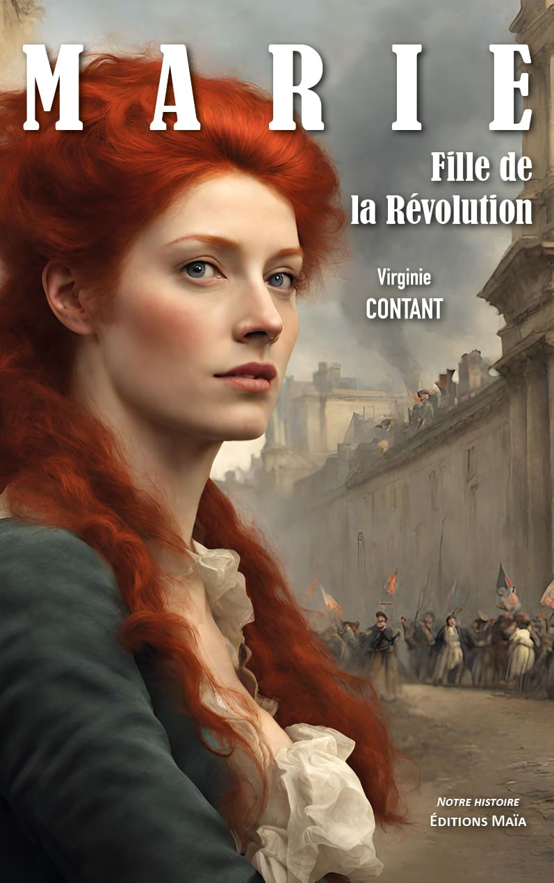 Marie - Fille de la Révolution par Virginie Contant • Achat en ligne ...
