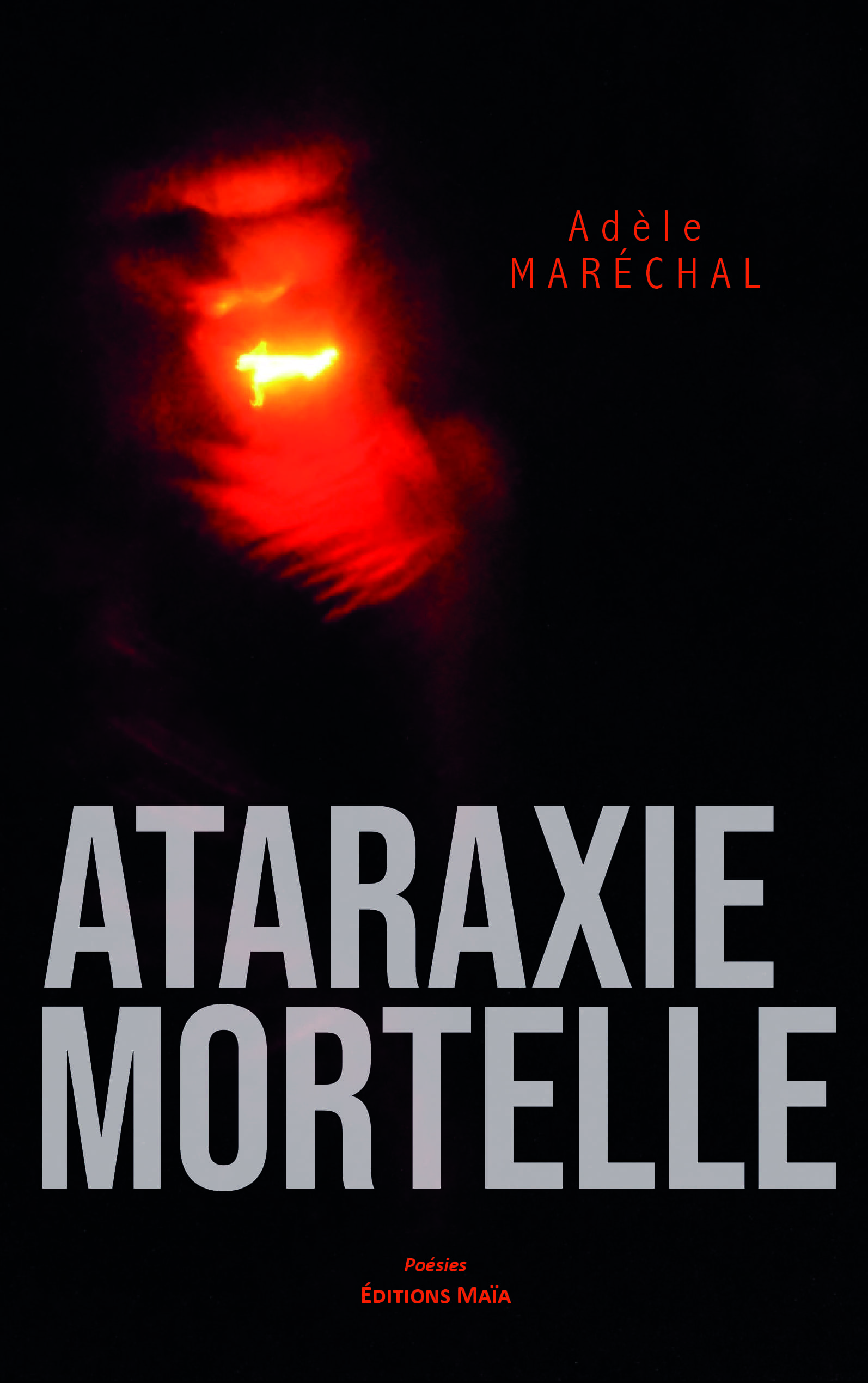 Ataraxie mortelle par Adèle Maréchal • Achat en ligne avec Editions Maïa