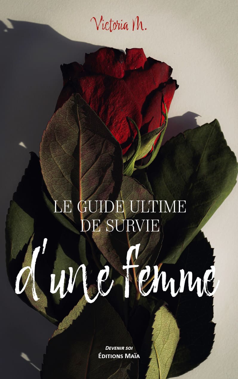 Le guide ultime de survie d’une femme par Victoria M. • Achat en ligne ...