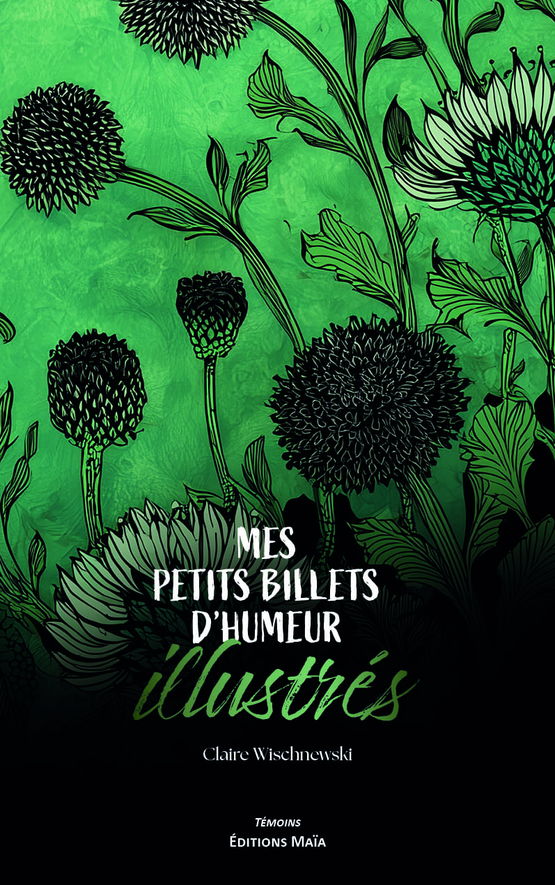 Mes petits billets d’humeur illustrés par Claire Wischnewski • Achat en ...